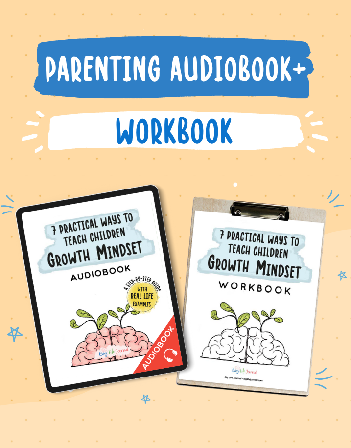 Growth Mindset Parenting Audiobook + Workbook Bundle – Big Life Journal