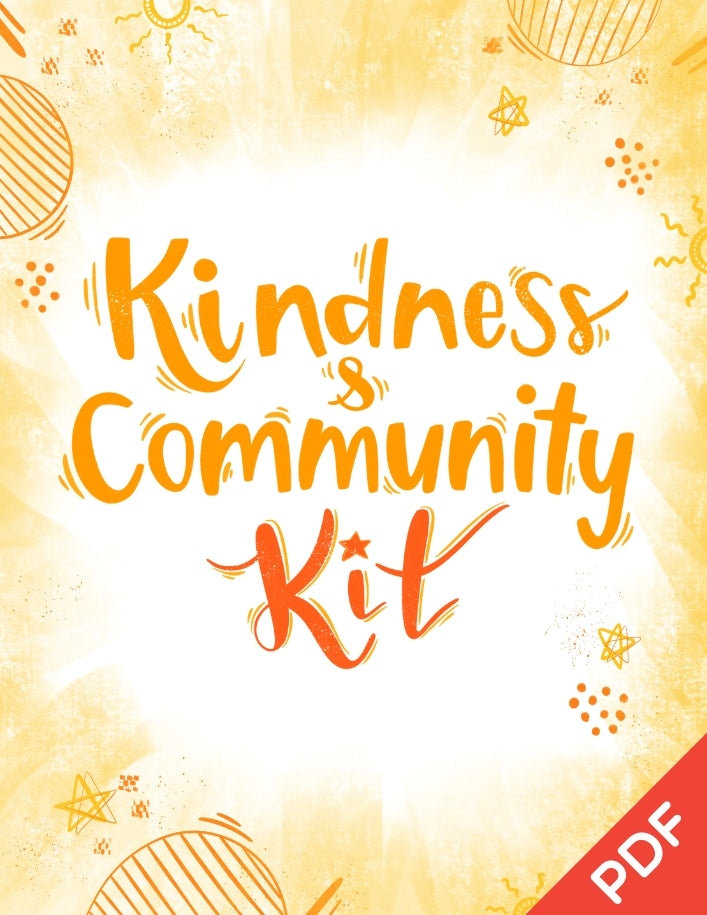 Printable Kindness & Community Kit for Children | Big Life Journal